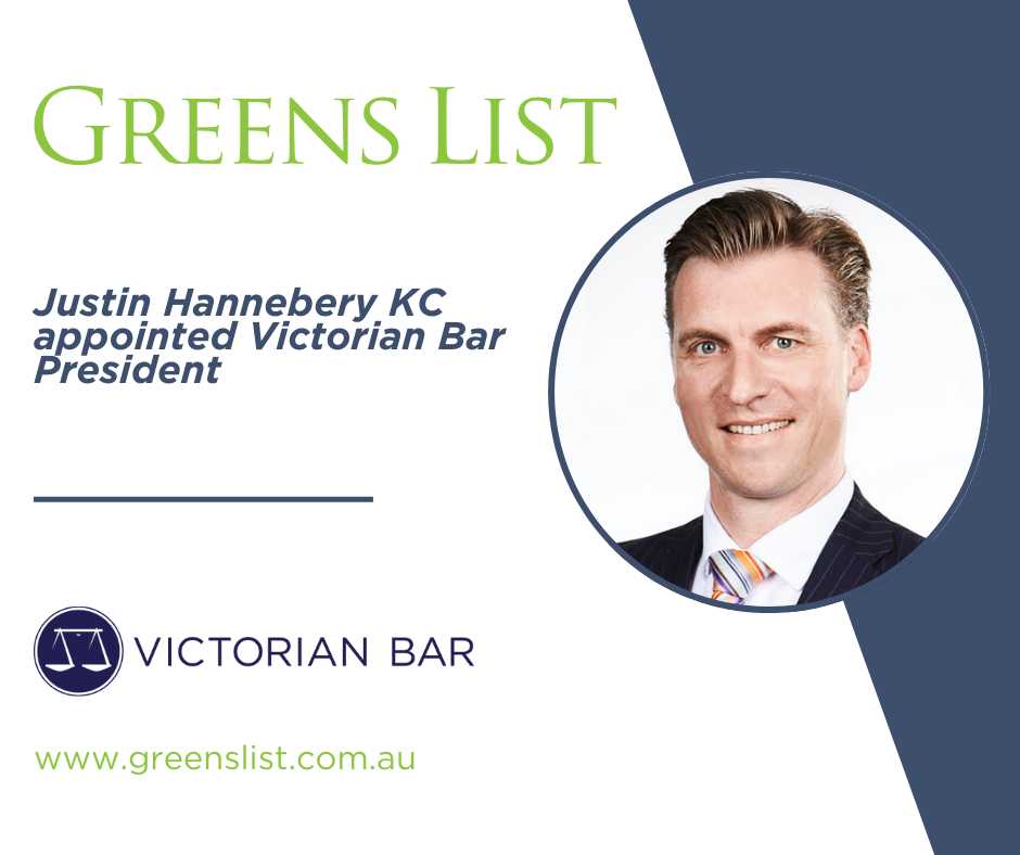 Justin Hannebery KC appointed Victorian Bar President | Greens List