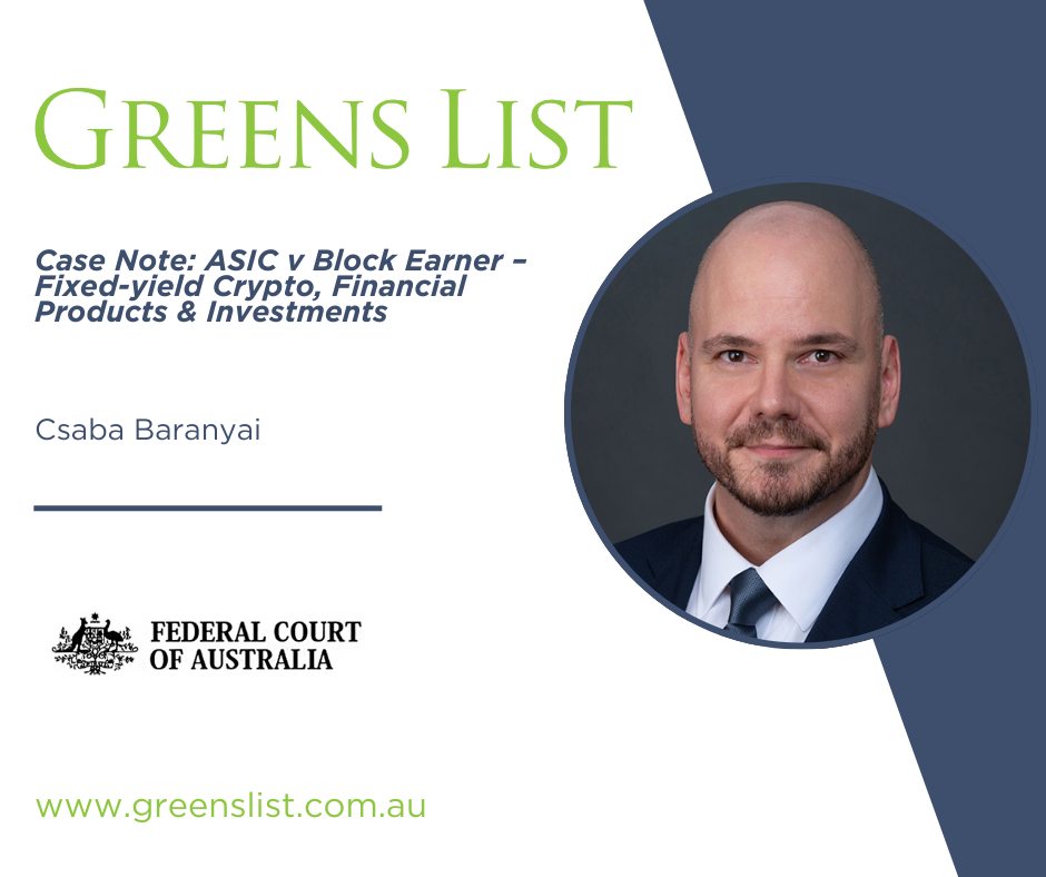 Case Note: ASIC v Block Earner – Fixed-yield Crypto, Financial Products & Investments | Greens List